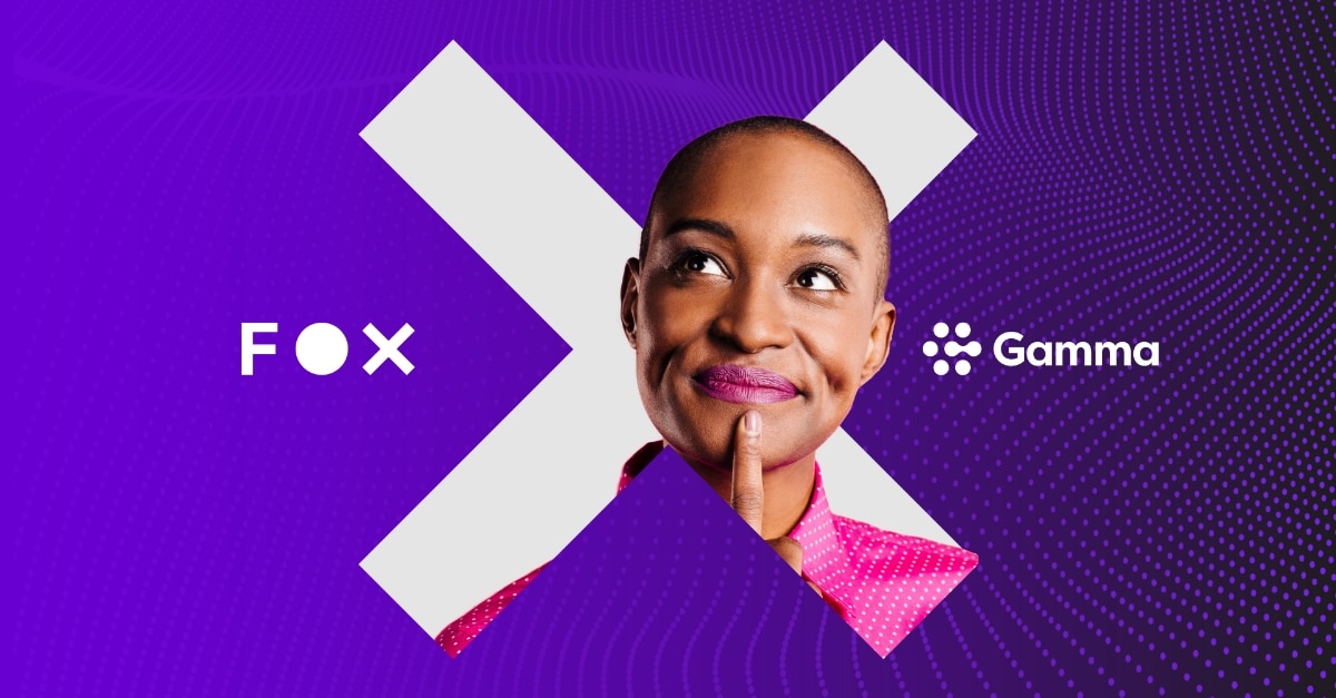 Now we’re talking. New client win: Gamma | Fox Agency