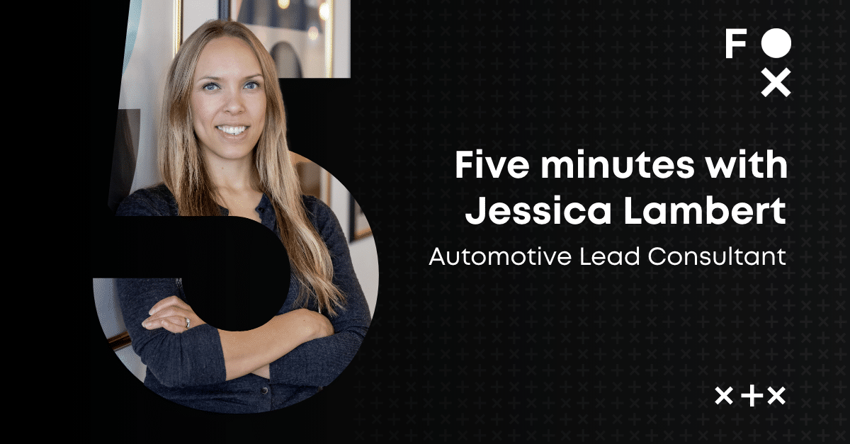 Five minutes with Jessica Lambert | Fox Agency
